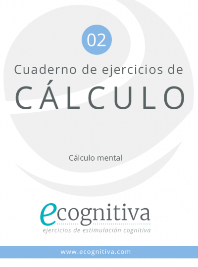Cálculo Mental. Ejercicios de Estimulación Cognitiva para Mayores
